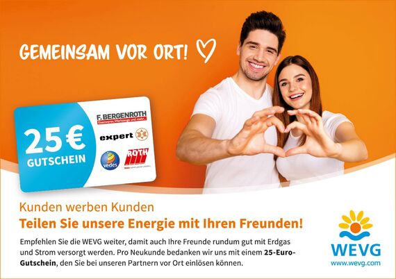 Kunden werben Kunden - Teilen Sie unsere Energie mit Ihren Freunden! | WEVG